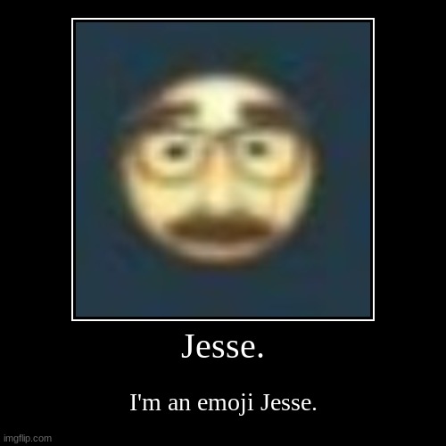 Jesse. - Imgflip