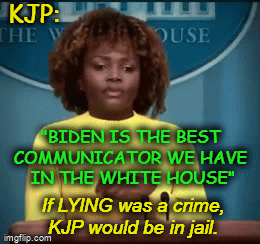 KJP went out of her way to state the OPPOSITE (in true liberal fashion ...