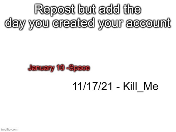 My old account, not this one. - Imgflip