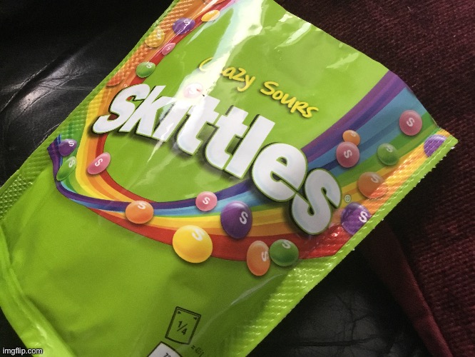 I’m a skittle addict - Imgflip
