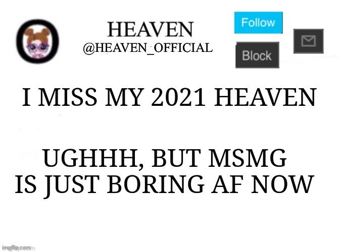 I miss my 2021 self ;-; - Imgflip