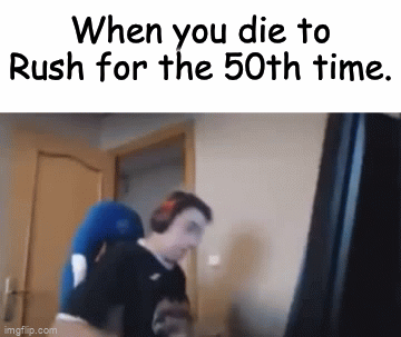 i dont like rush - Imgflip