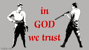 In God we trust - Imgflip
