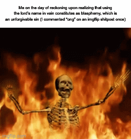 Hellfire awaits me :D - Imgflip