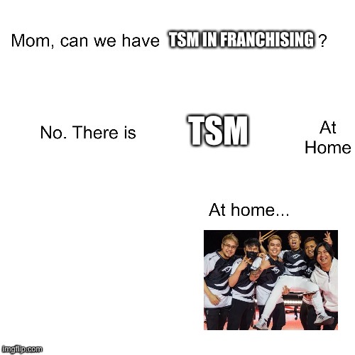 Mom can we have - Imgflip