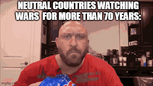 Switzerland is so neutral ofc - Imgflip