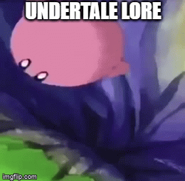 Undertale lore in a nutshell - Imgflip