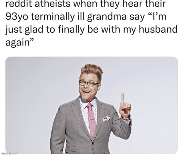 Reddit atheists are the backbone of western civilisation... - Imgflip