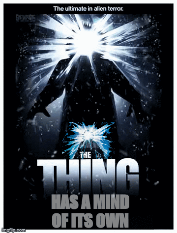 THE THING - Imgflip