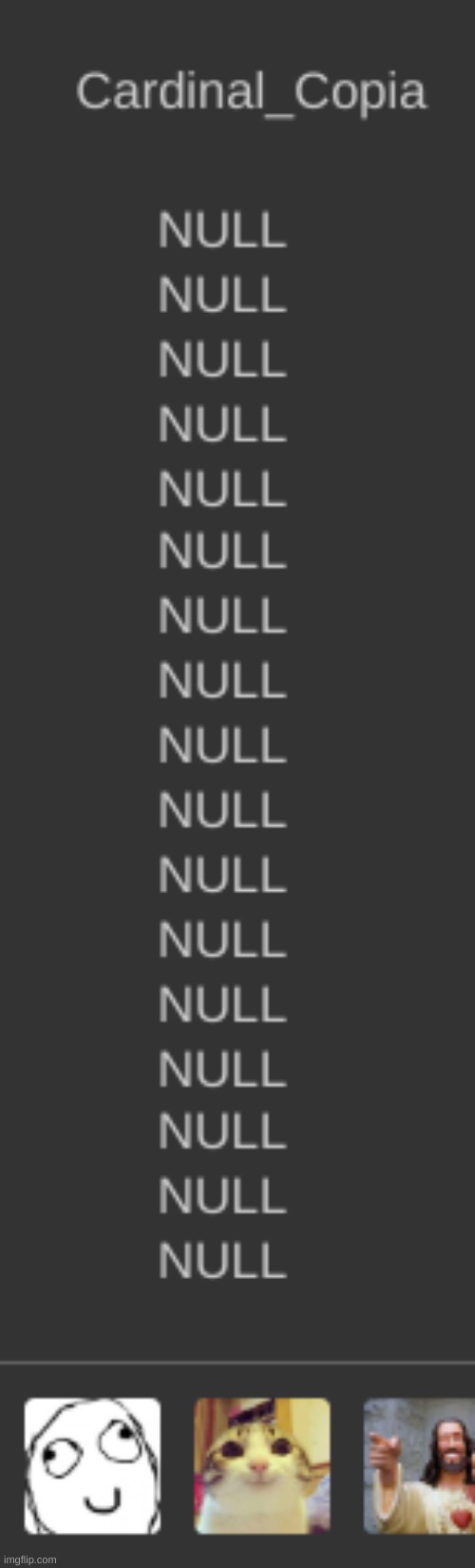 Me bothering Null in memechat - Imgflip