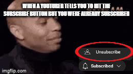 Smash that unsub button - Imgflip