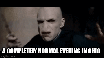 Well, he's dead. Only in ohio am I right?! - Imgflip