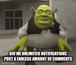 Giv me notifications - Imgflip