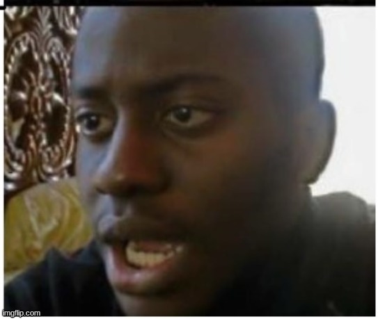getting all exited then realizing it was that mf - Imgflip