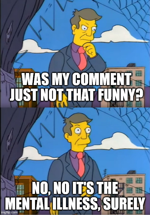 Skinner Out Of Touch - Imgflip