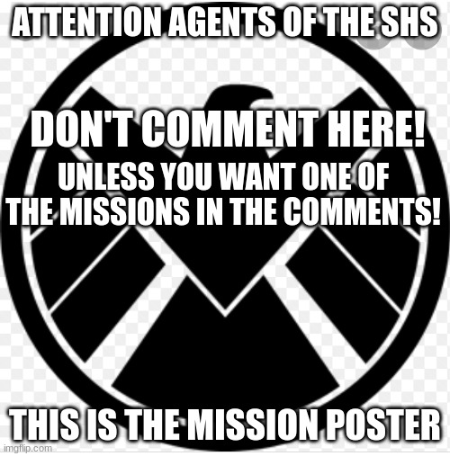 Attention this is the missions post! - Imgflip