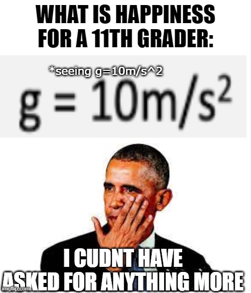 Image tagged in funny,funny memes,school,physics - Imgflip