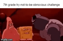 Yeah I hate middle school - Imgflip