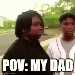 My dad - Imgflip