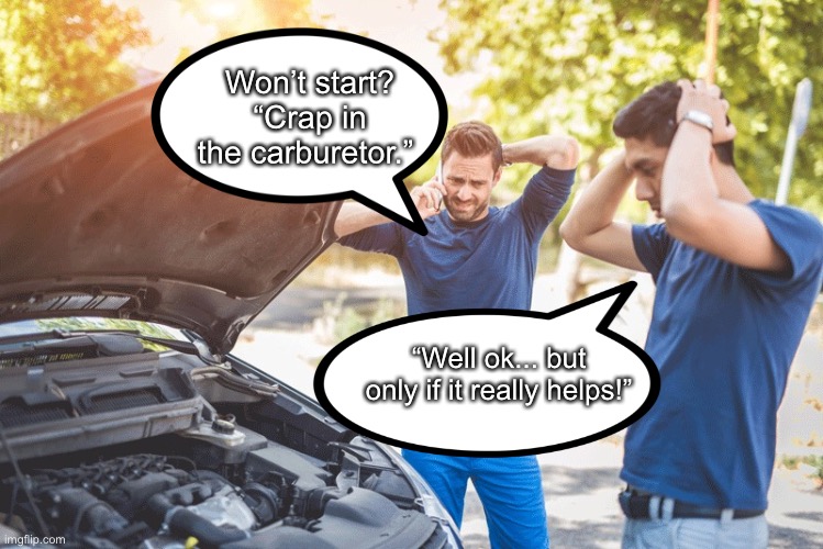 Guys with car broken down - Imgflip
