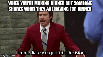 Dinner Regrets - Imgflip