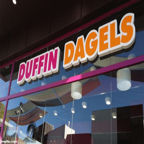 Duffin Dagels Or Donkey Donuts Anyone? - Imgflip