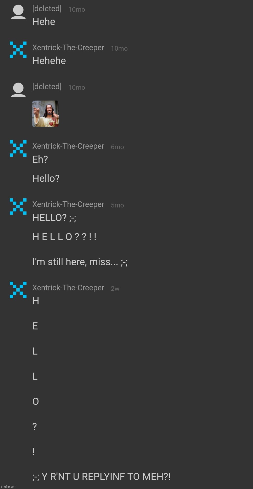 Can't we just let ourselves remove deleted users memechats?! - Imgflip