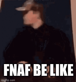 fnaf - Imgflip