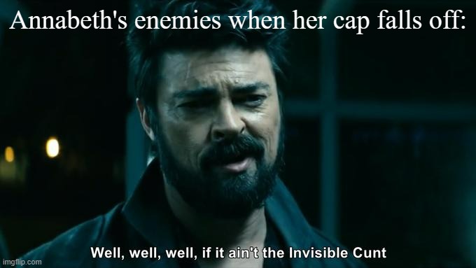 well well well if it ain't the invisible c*** - Imgflip