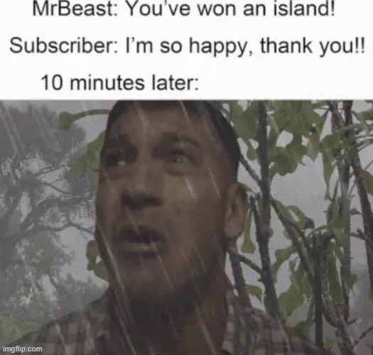 Not all sunshine and rainbows. - Imgflip