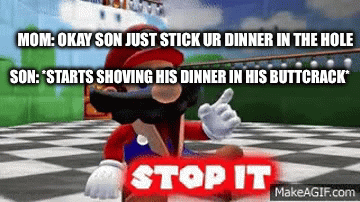 No no no that’s not it - Imgflip