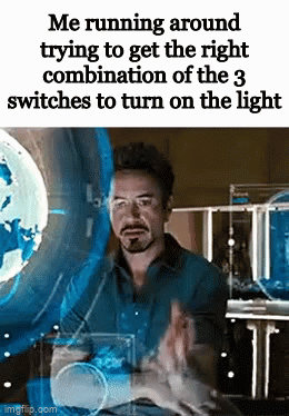 WHY 3 LIGHT SWITCHES??? - Imgflip