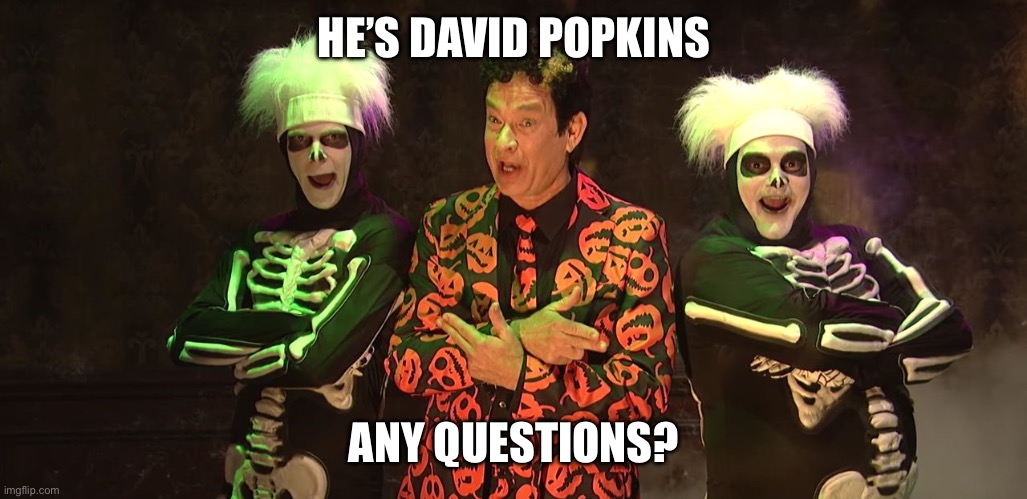 Image tagged in any questions david s pumpkins - Imgflip