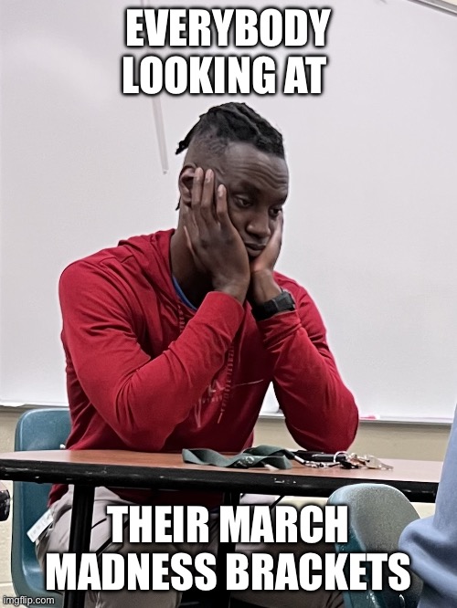 Brackets be rough - Imgflip