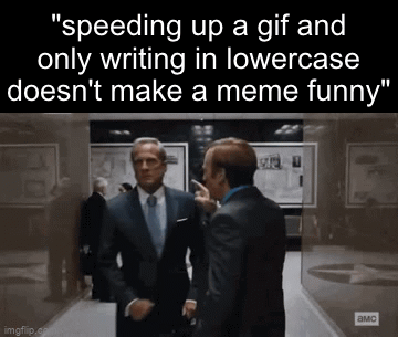 Saul Goodman Angry - Imgflip