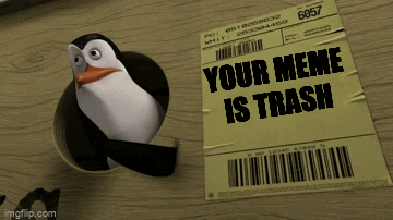 the meme above is trash - Imgflip