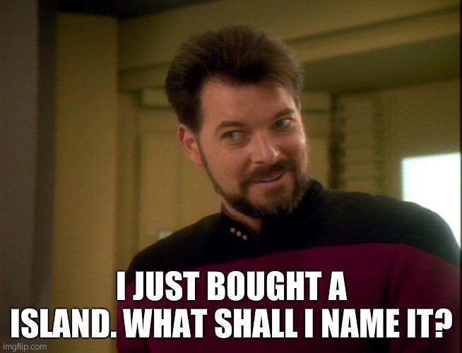 Riker Lets Start Some Trouble - Imgflip