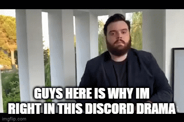 discord drama - Imgflip