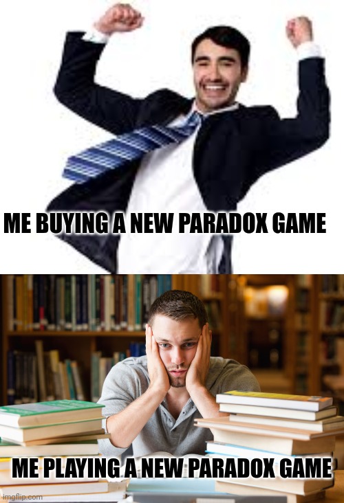 They Always Sound Fun : r/ParadoxExtra