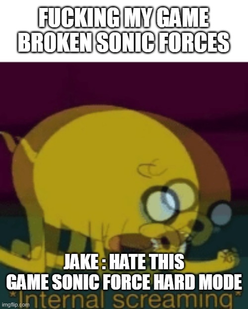 Jake The Dog Internal Screaming - Imgflip