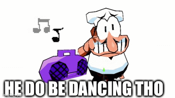 He do be dancing - Imgflip