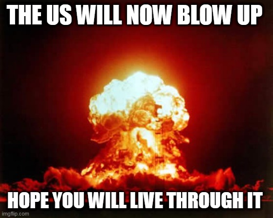 Nuclear Explosion Meme - Imgflip