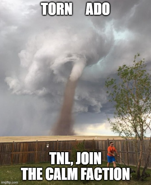 Canadian Tornado - Imgflip