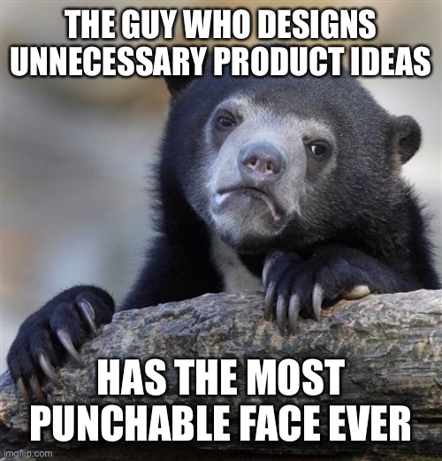 Confession Bear Meme - Imgflip
