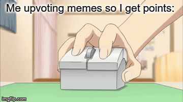 Gotta Get Those Points! - Imgflip