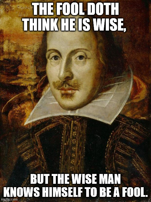 The Bard on Fools - Imgflip