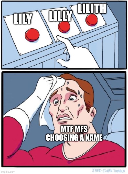 MtF people picking a name - Imgflip