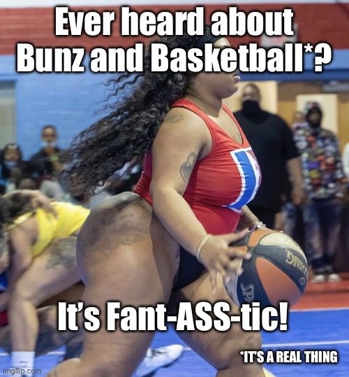 Bunz&Basketball - Imgflip