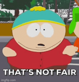 That's not Fair - Imgflip