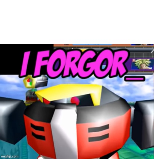 I Forgor Blank Template - Imgflip